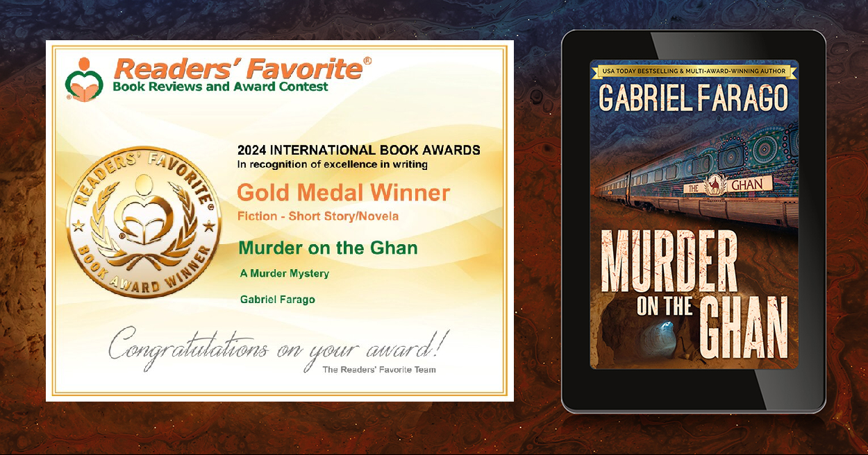 Gabriel Farago's 'Murder on the Ghan' Wins Gold in Readers' Favorite ...